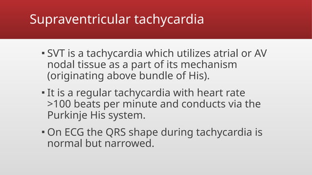 SUPRAVENTRICULAR TACHYCARDIA.pptx Slideshare | PPTX