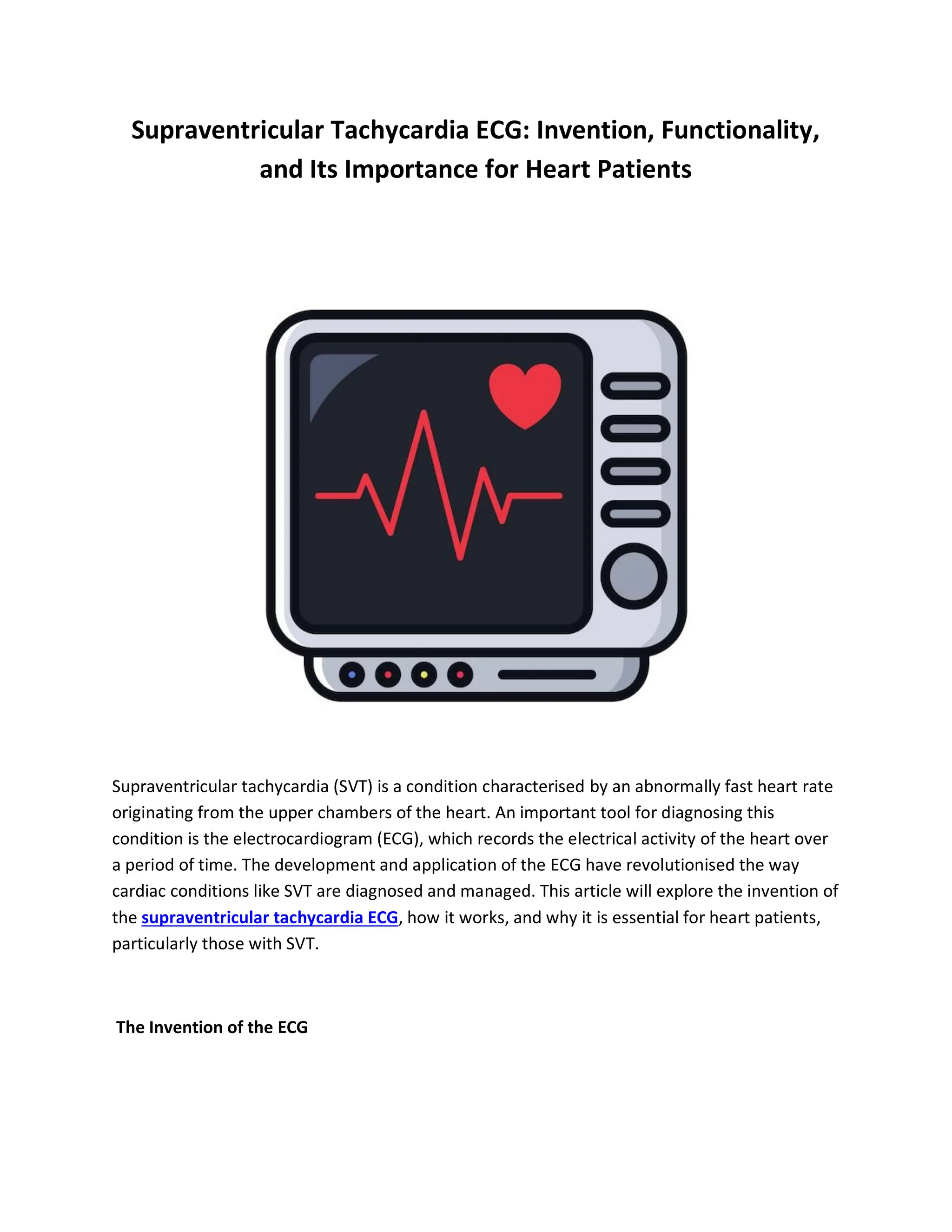 Supraventricular Tachycardia ECG: Invention, Functionality, and Its ...