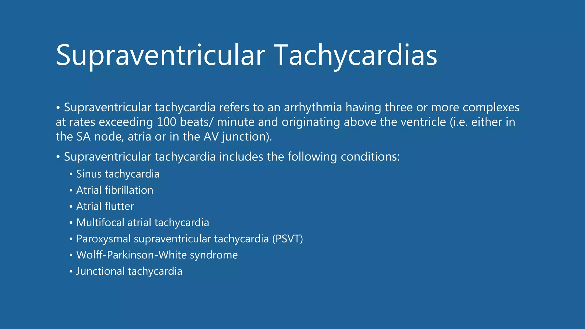 Supraventricular Tachycardias | PPTX