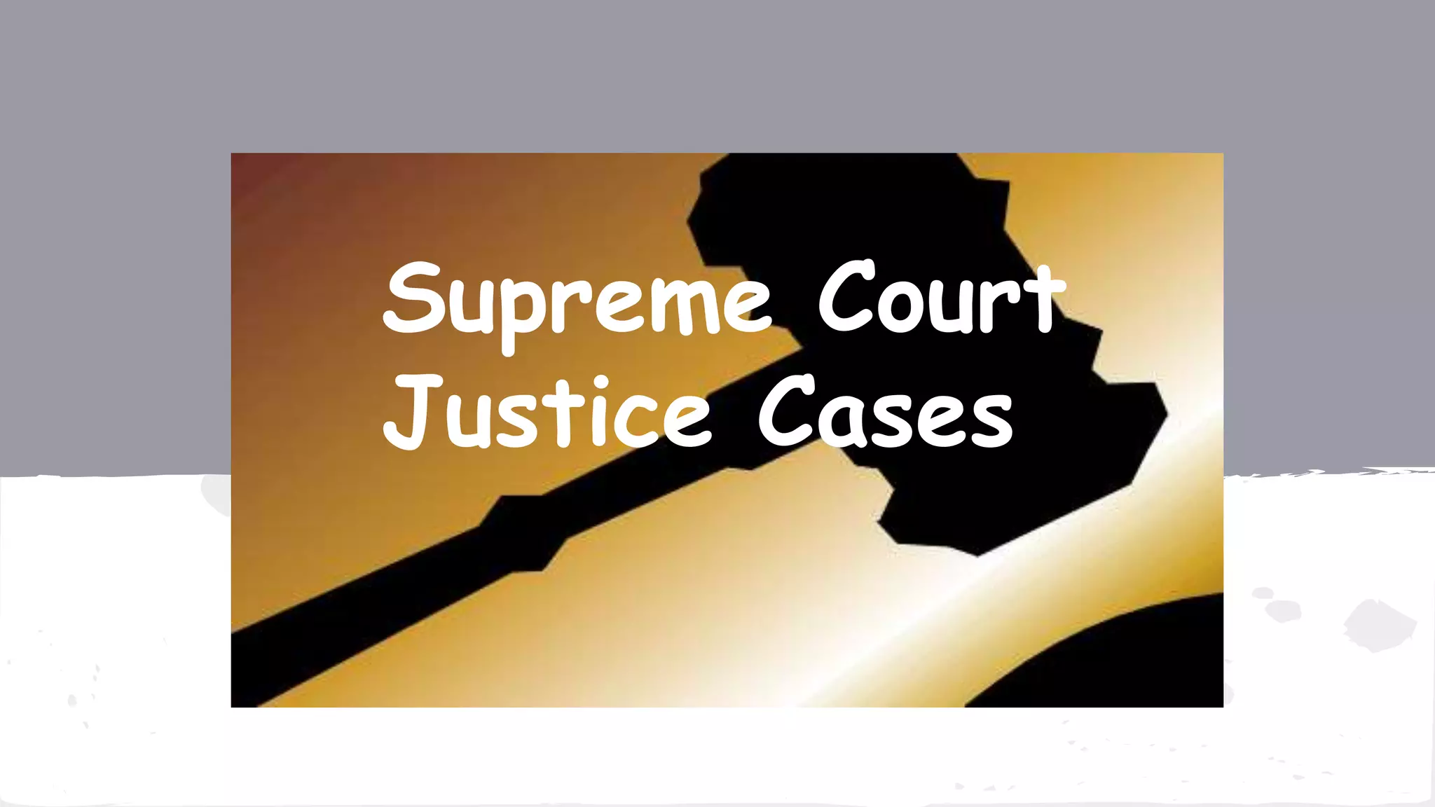 Important Supreme Court Cases | PPT