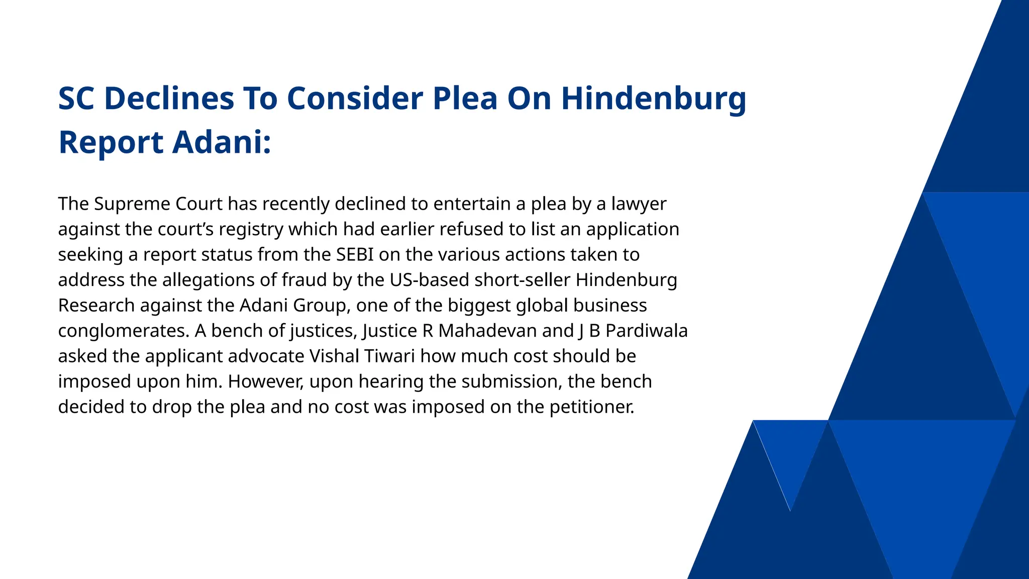 Supreme Court Declines To Reconsider Plea Against Adani .pptx