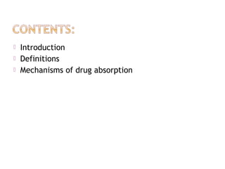 Drug absorption mechanisms Supriya | PPT | Pharmaceutical Drugs ...