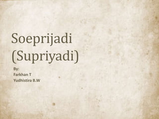 Supriyadi | PPTX