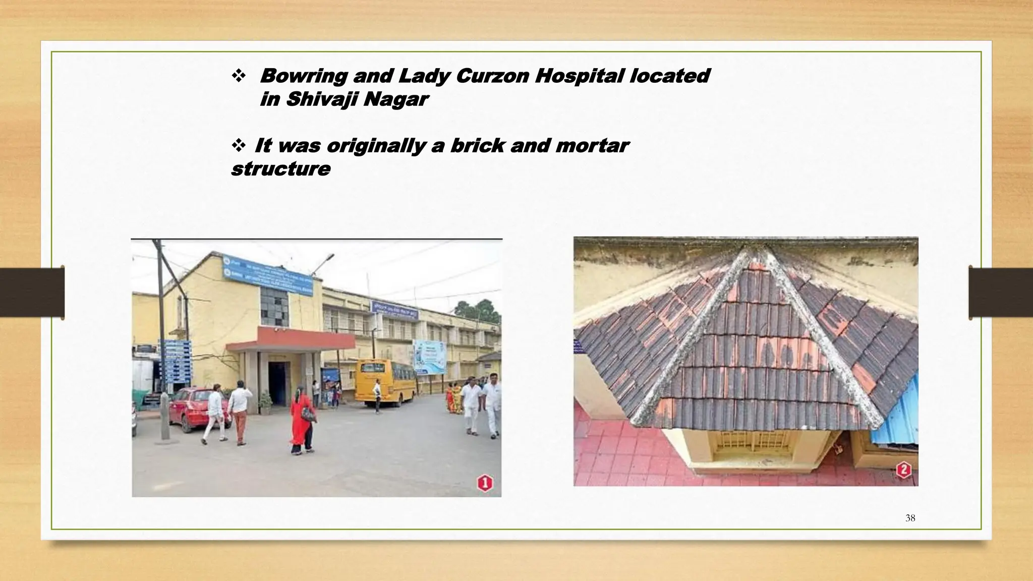 Bowring and Lady Curzon Hospital | PPT