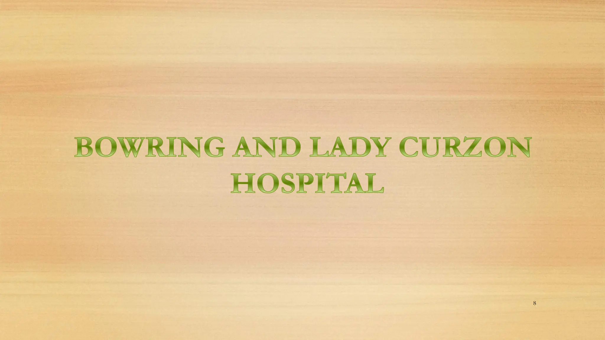 Bowring and Lady Curzon Hospital | PDF