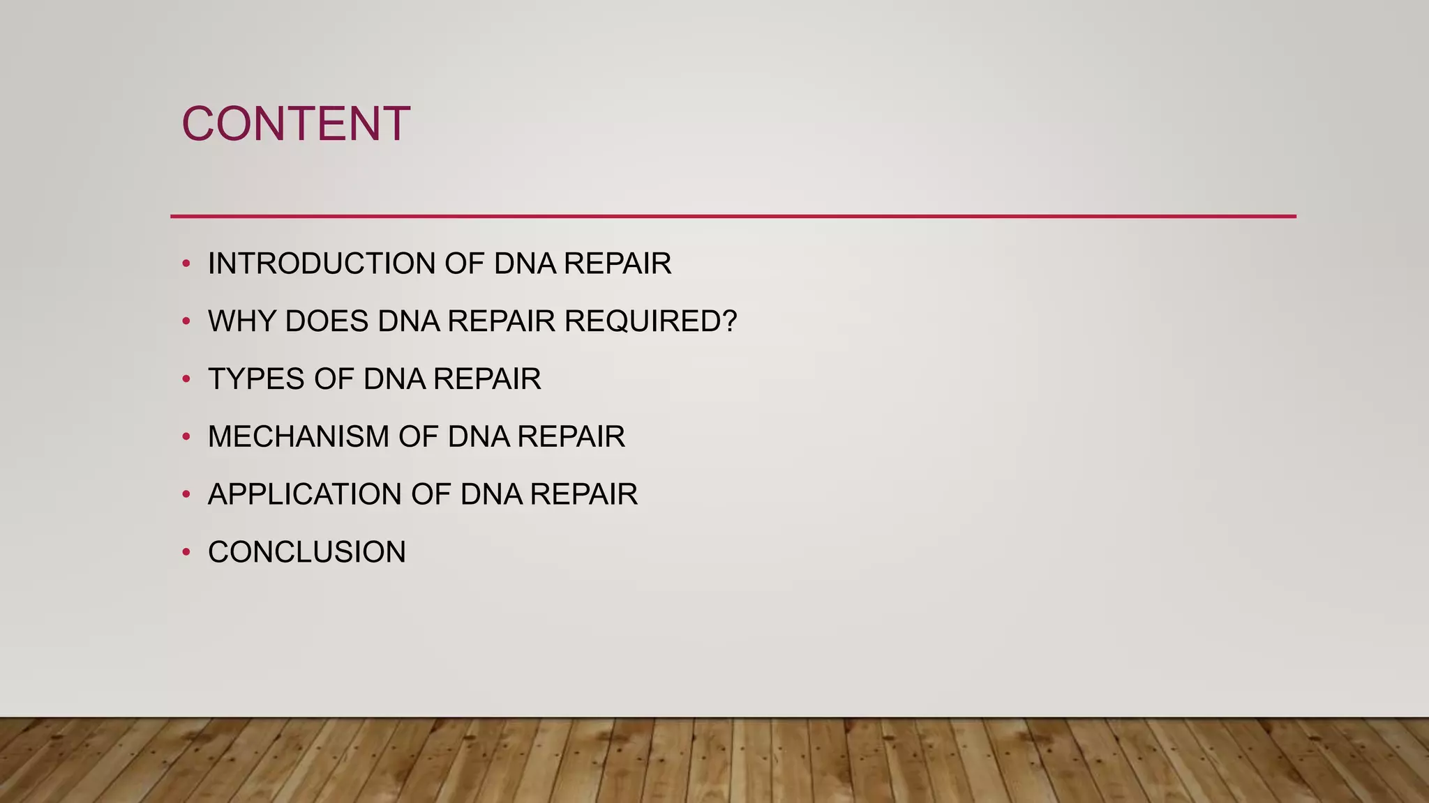DNA REPAIR PPT IN SHORT UNDER 15 PAGES | PPTX