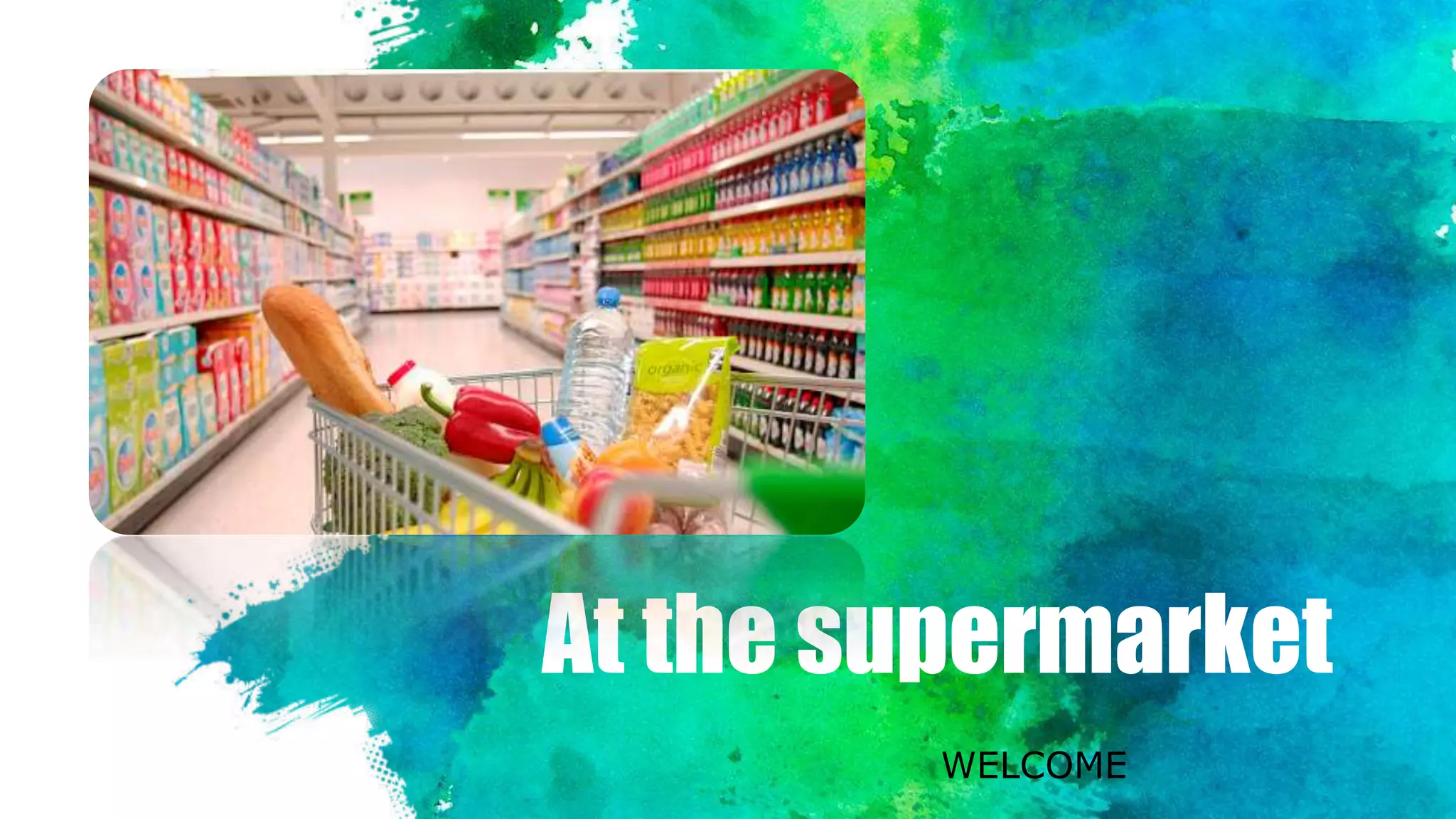 The supermarket | PPTX