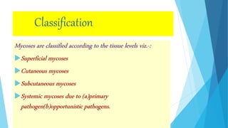 Fungal diseases(MYCOSES) | PPTX