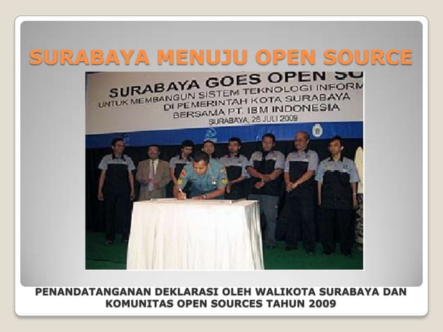 Surabaya menuju open source | PPTX