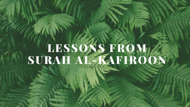 Surah Al-Kafiroon | PPT | Free Download