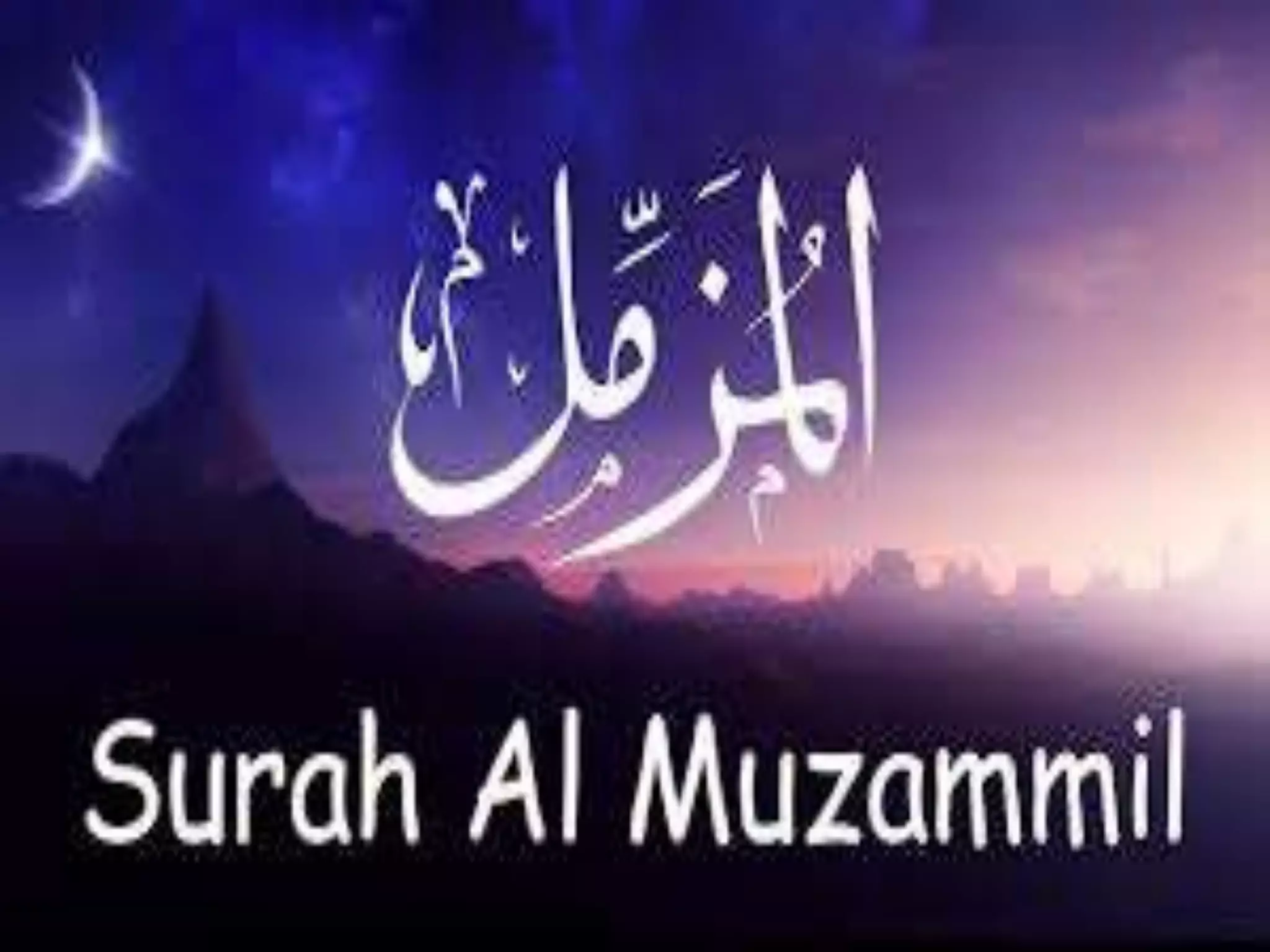 Surah al Muzzammil New PPT | PPTX | Islam | Religion & Spirituality