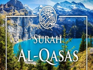 Surah Al Qasas 2021 JTQ English | PPTX | Islam | Religion & Spirituality