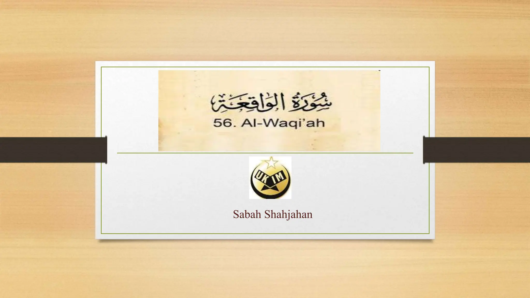 SURAH Al Waqia, in details with the highlited points | PPTX