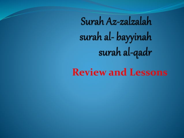Surah Az Aalzalah. Surah Al-Qadr | PPTX | Islam | Religion & Spirituality