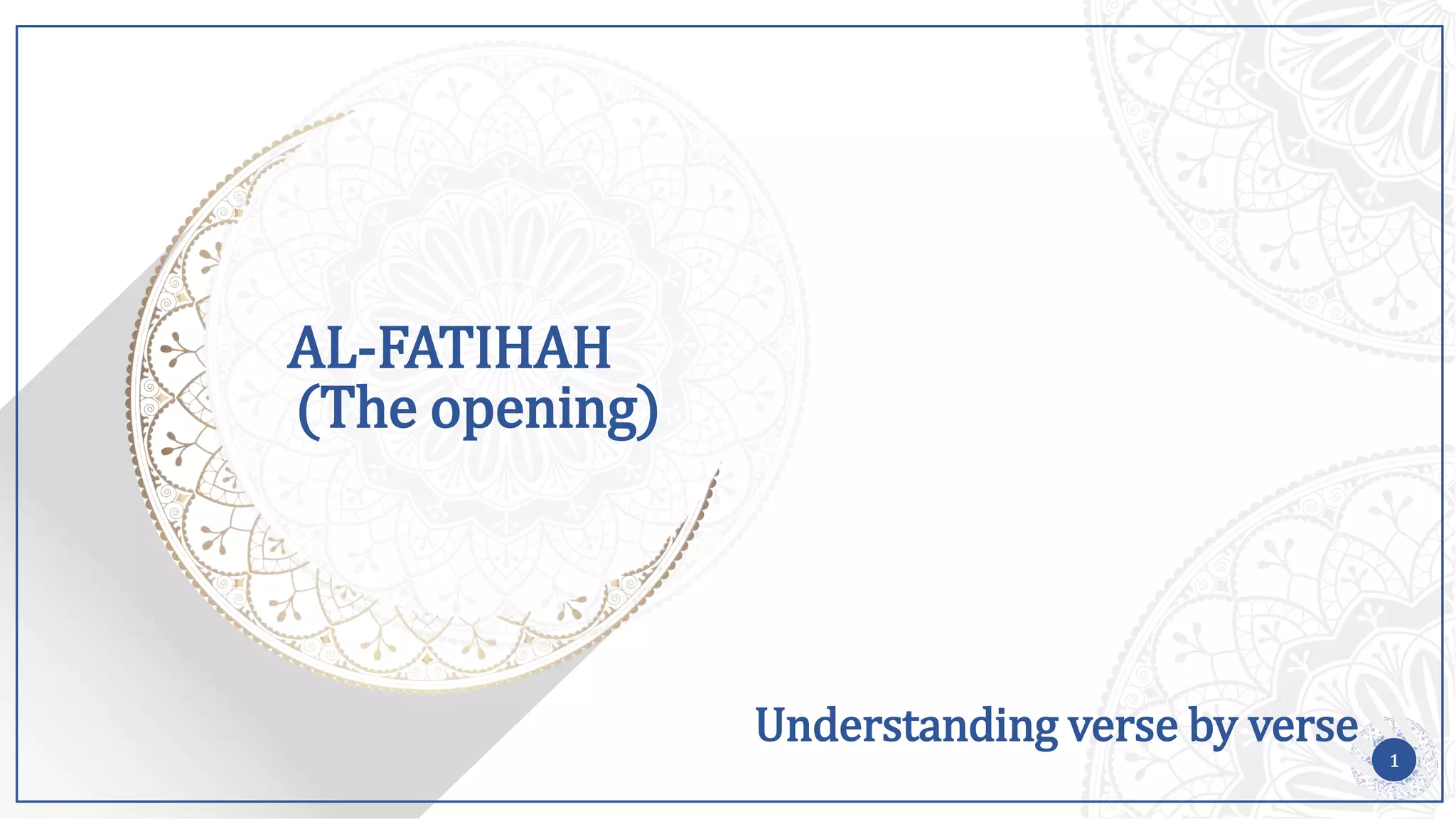 Meaning of Surah fatihah - Verse by Verse | PPTX
