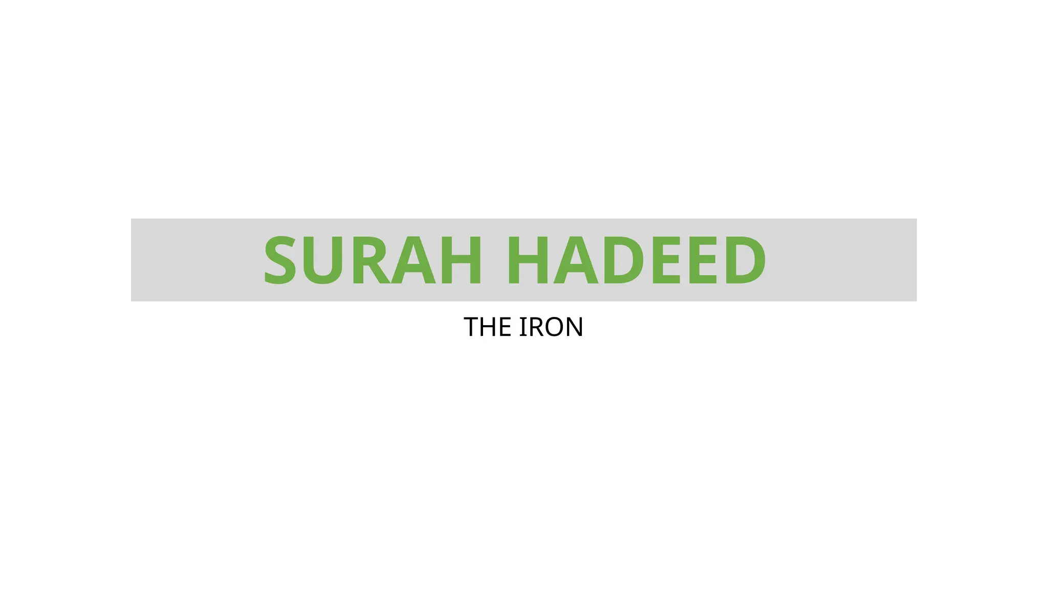 SURAH HADEED Madinan Surah which means Iron | PPT