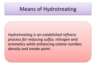 Hydrotreating process | PPTX