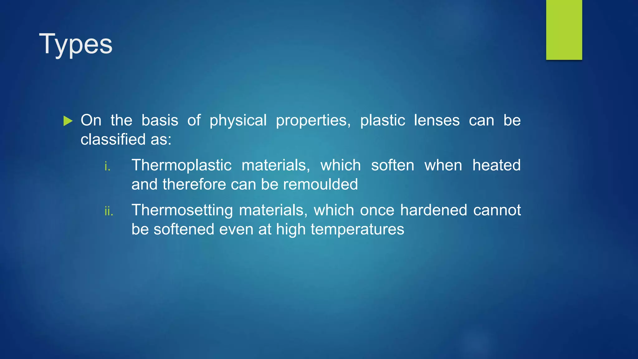 Plastic ophthalmic lens manufacturing | PPTX