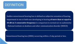 Sudden Sensorineural Hearing Loss | PPTX