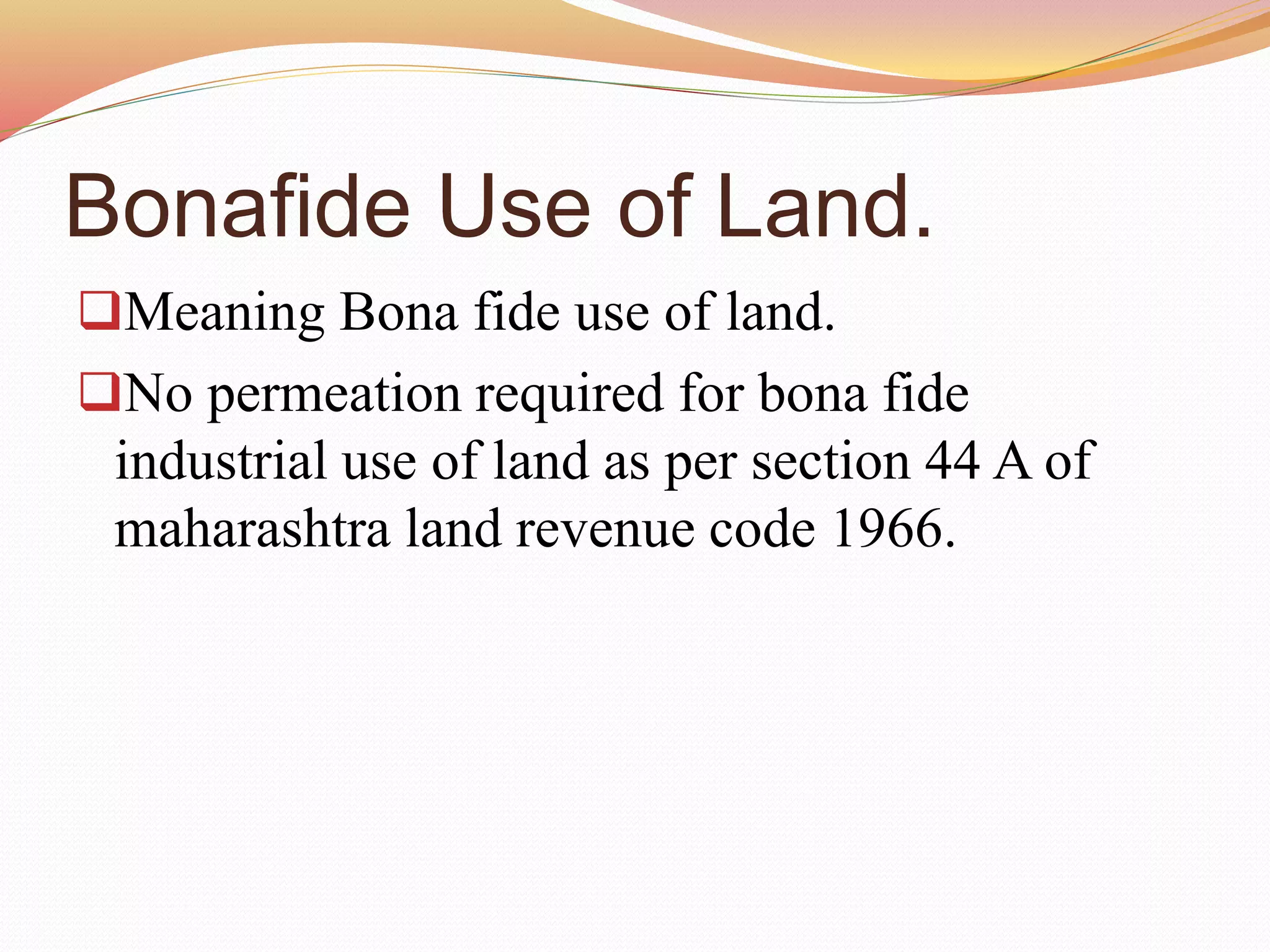 bonafide indrustrial use of land | PPTX