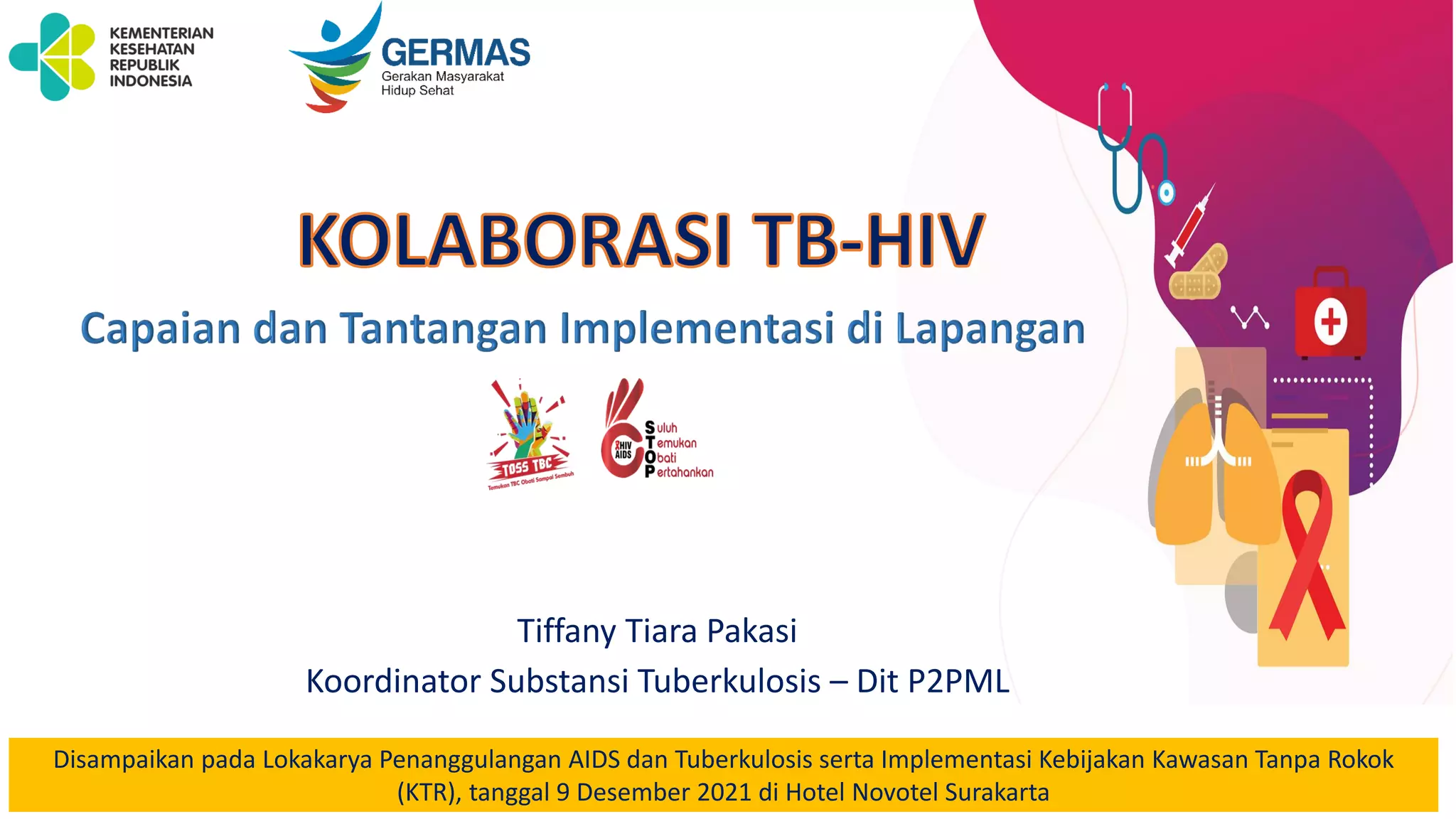 Surakarta_Kolaborasi TB-HIV; Lokakarya Penanggulangan AIDS,TB dan KTR 09122021.pdf