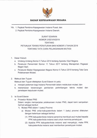 SURAT EDARAN BKN NOMOR 3/SE/VIII/l2019 TENTANG PETUNJUK TEKNIS PERATURAN BKN NOMOR 5 TAHUN 2019 ...