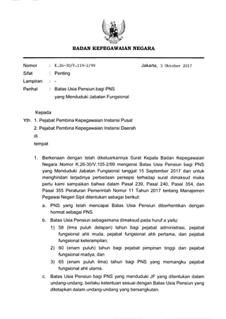 Surat Kepala BKN Nomor :.26-30/V-119-2/99 Tanggal 3 Oktober 2017 Perihal Batas Usia Pensiun bagi ...