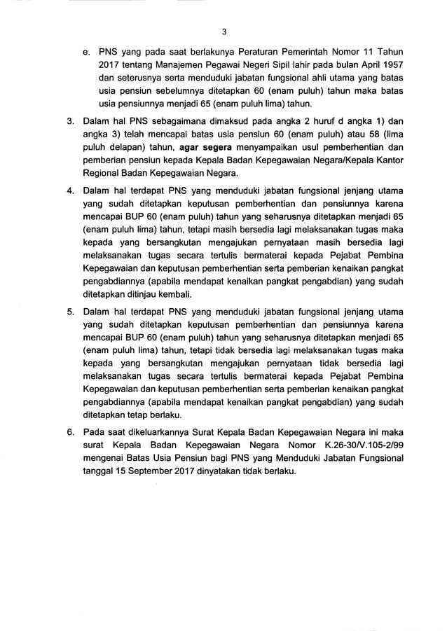 Surat Kepala BKN Nomor :.26-30/V-119-2/99 Tanggal 3 Oktober 2017 Perihal Batas Usia Pensiun bagi ...