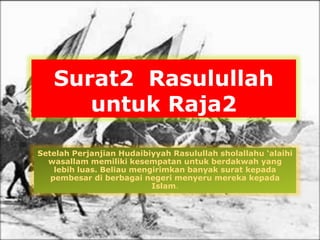 Surat2 rasulullah untuk raja2 | PPT