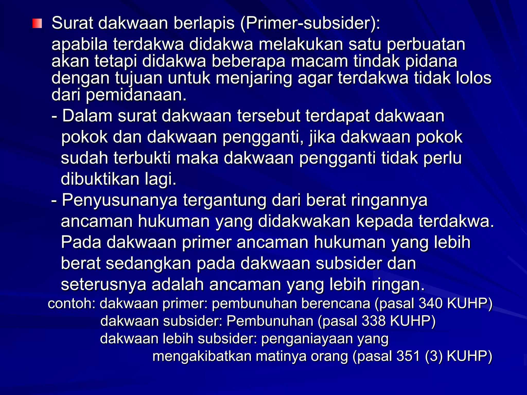 Jenis dan teori yang berhubungan dengan Surat dakwaan | PPTX