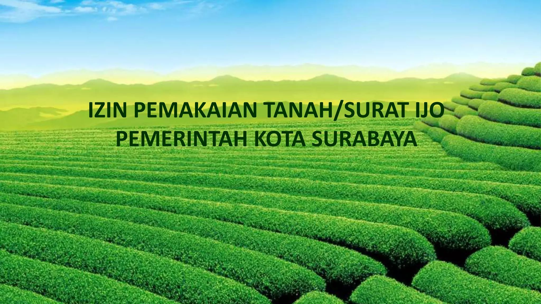 Izin Pemanfaatan Tanah / Surat ijo | PPTX