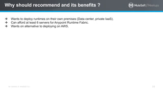 Surat MuleSoft Meetup#2 - Anypoint Runtime Fabric | PPT