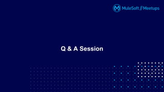MuleSoft Surat Virtual Meetup#30 - Flat File Schemas Transformation ...