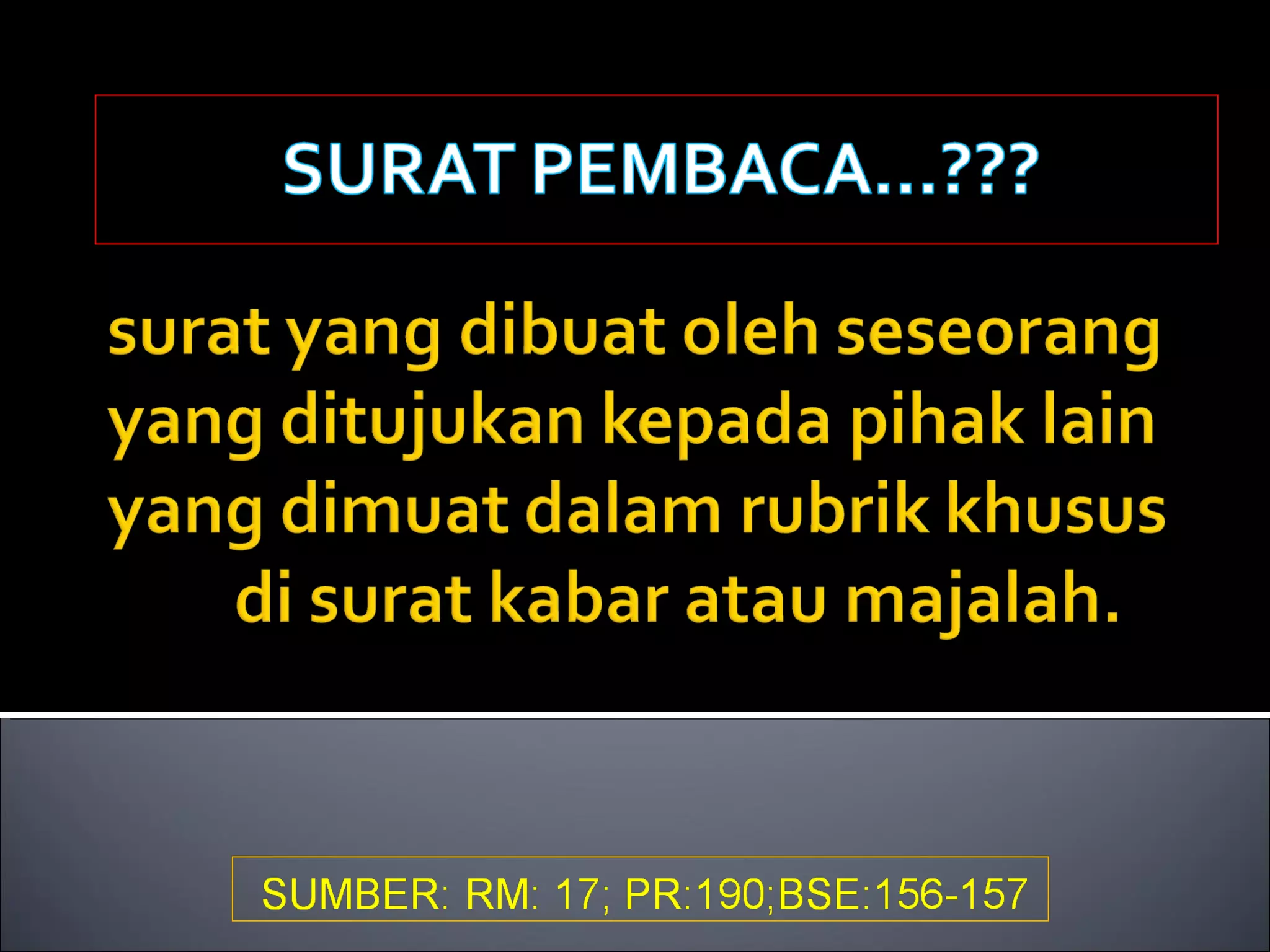 Surat Pembaca (KD : 12.3) | PPT