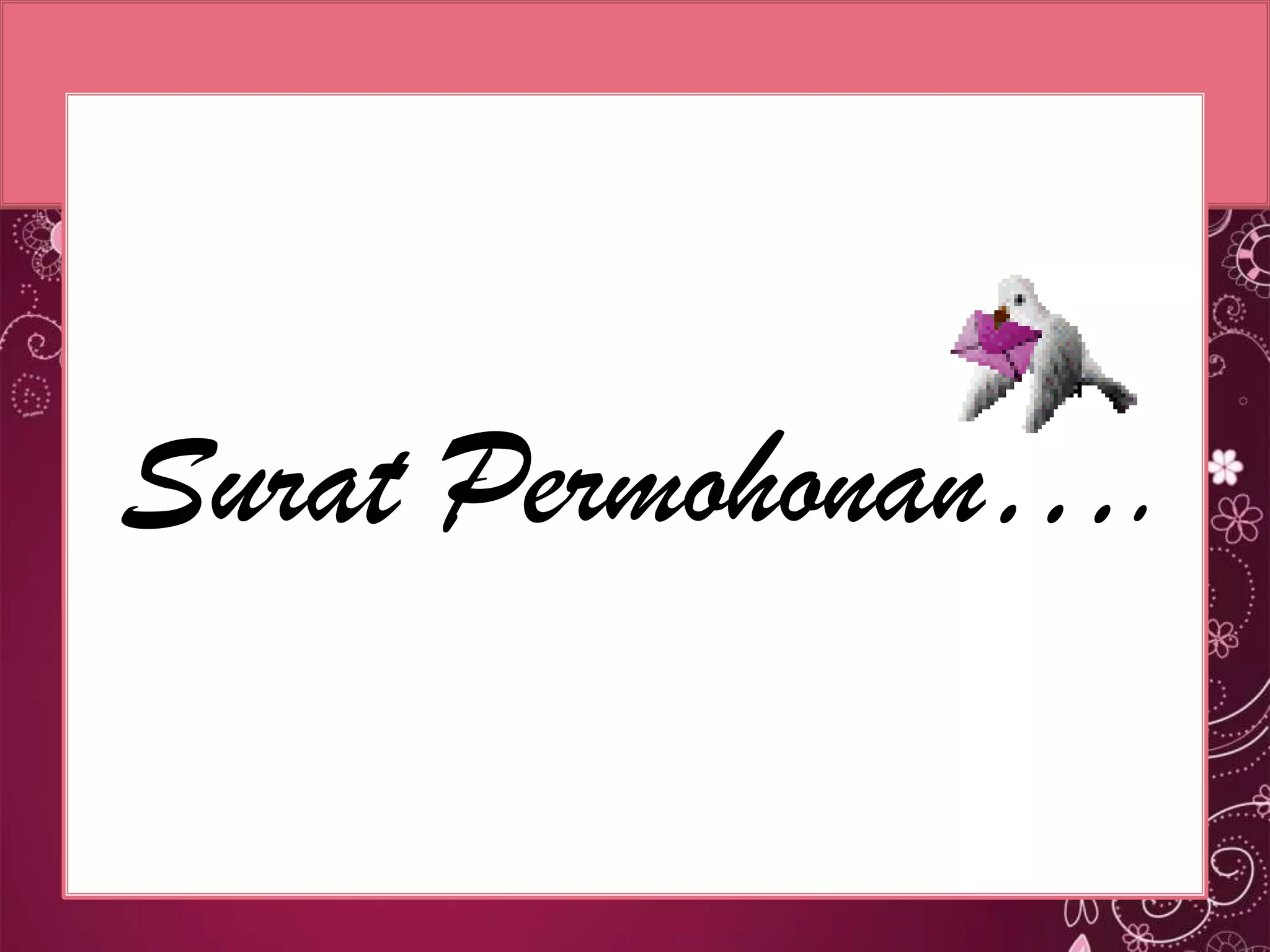 Surat permohonan | PPTX