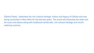 Glimpse Of Odisha Parba | PPTX