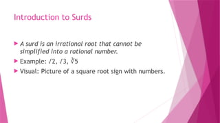 Scientific Notations and Surd Presentations | PPTX