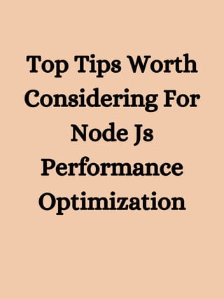 Sure Shot Ways To Improve And Scale Your Node js Performance.pdf