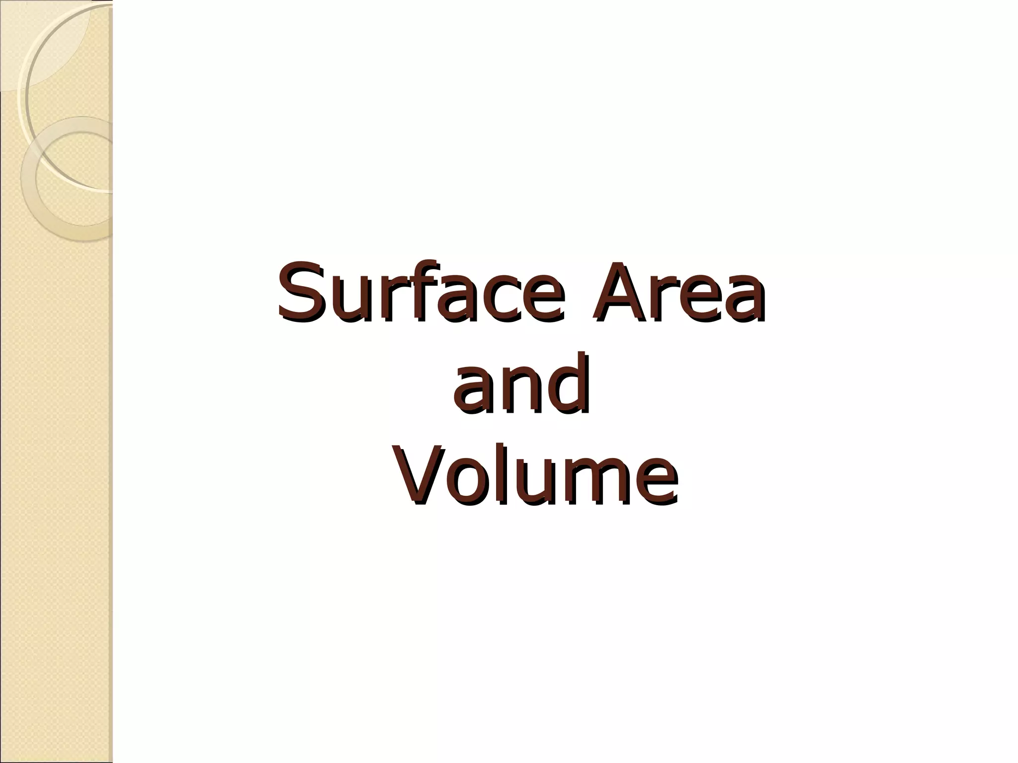 Surface Area and Volume | PPT