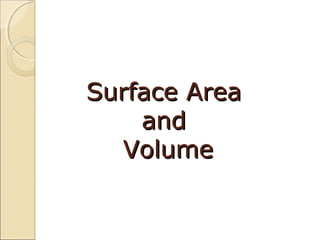 Surface Area and Volume | PPT