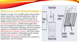 Surface acoustic wave (saw) radio transponders | PPT