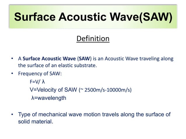 Surface acoustic wave technology | PPTX