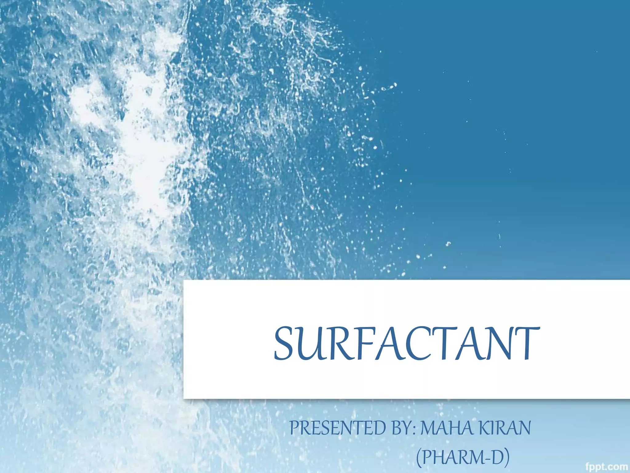 Surface acting agent ppt | PPT | Free Download