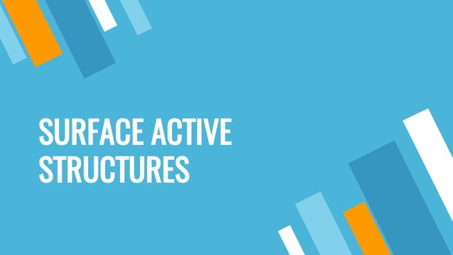 SURFACE ACTIVE STRUCTURES(structure systems) | PPT