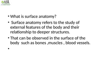COMPREHENSIVE GUIDE TO SURFACE ANATOMY | PPTX
