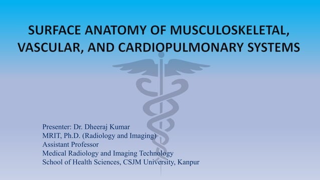 Surface Anatomy of Musculoskeletal, Vascular, and.pptx