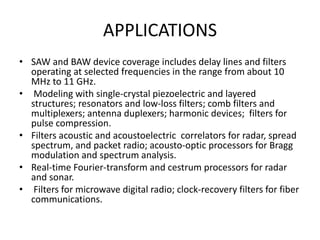 Surface and bulk acoustic devices | PPTX