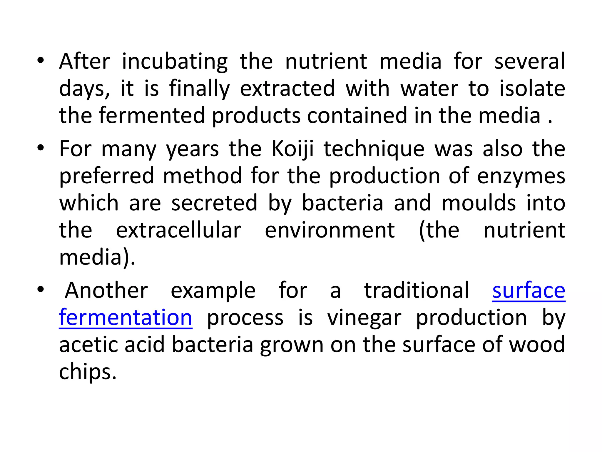 Surface and submerged fermentation | PPT