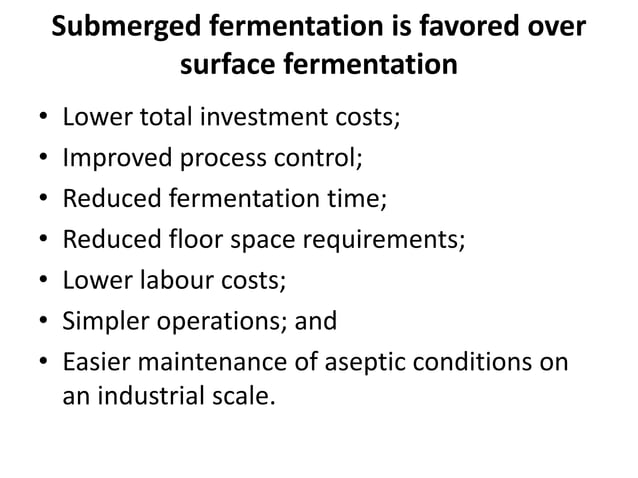 Surface and submerged fermentation | PPT | Chemistry | Science