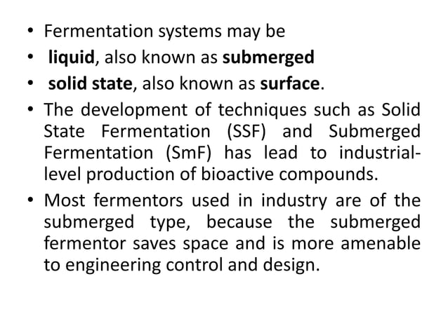 Surface and submerged fermentation | PPT | Chemistry | Science